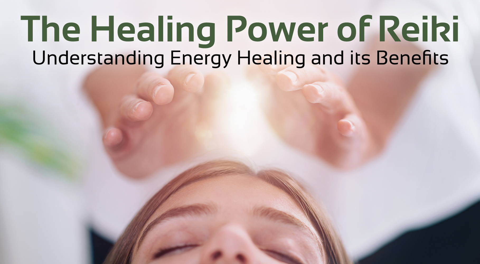 Energy Healing with the Power of Reiki